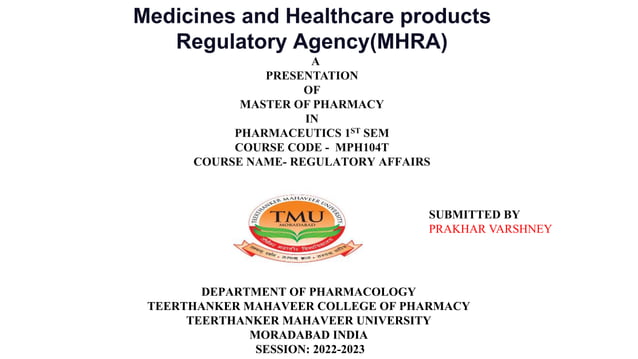 Medicines and Healthcare products Regulatory Agency(MHRA) | PPTX