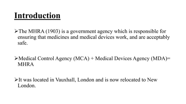 Medicines and Healthcare products Regulatory Agency(MHRA) | PPTX