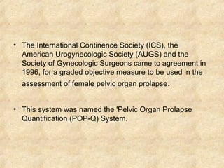 POP-Q-1.ppt for pelvic organ prolapse for | PPT