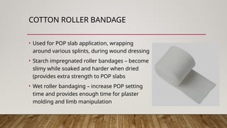 Pop and cast.orthpaedic am it’s importance | PPTX