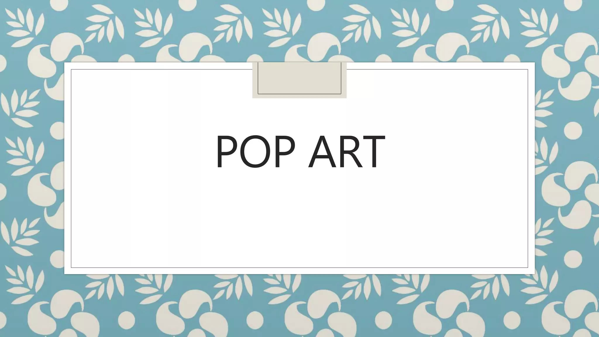 Pop art presentation | PPT