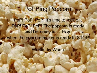 Popcorn Fun Poems And Procedures | PPT