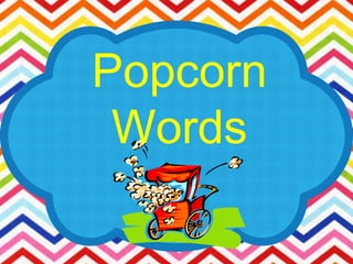 Popcorn words | PPT