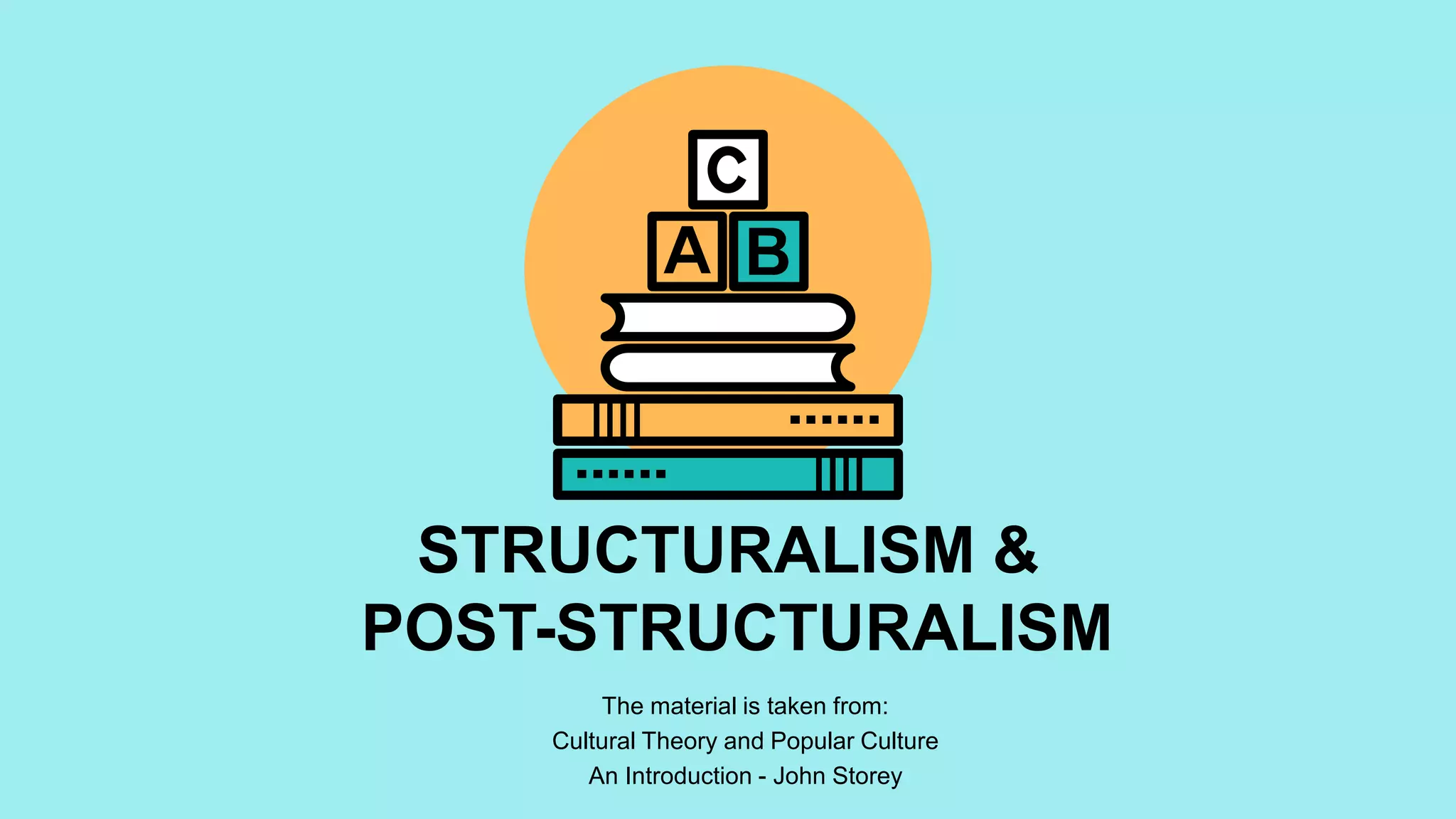 Structuralism And Post Structuralism Pptx