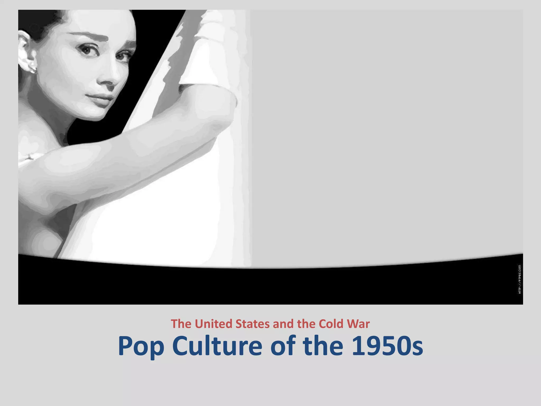 Pop Culture of the 1950s PPT.pptx