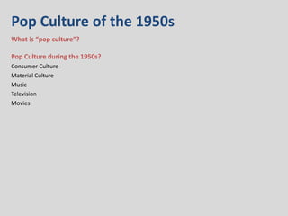 Pop Culture of the 1950s PPT.pptx