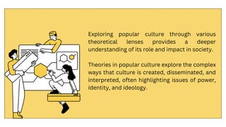 POP CULTURE THEORIES.POP CULTURE THEORIESpdf | PDF