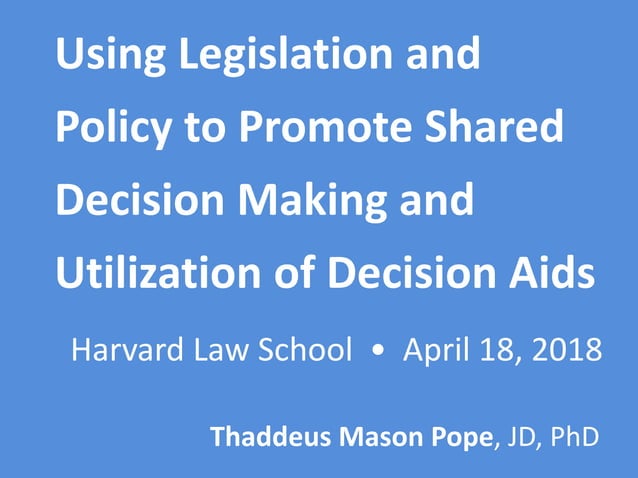 Thaddeus Mason Pope, Using Legislation and Policy to Promote Shared ...