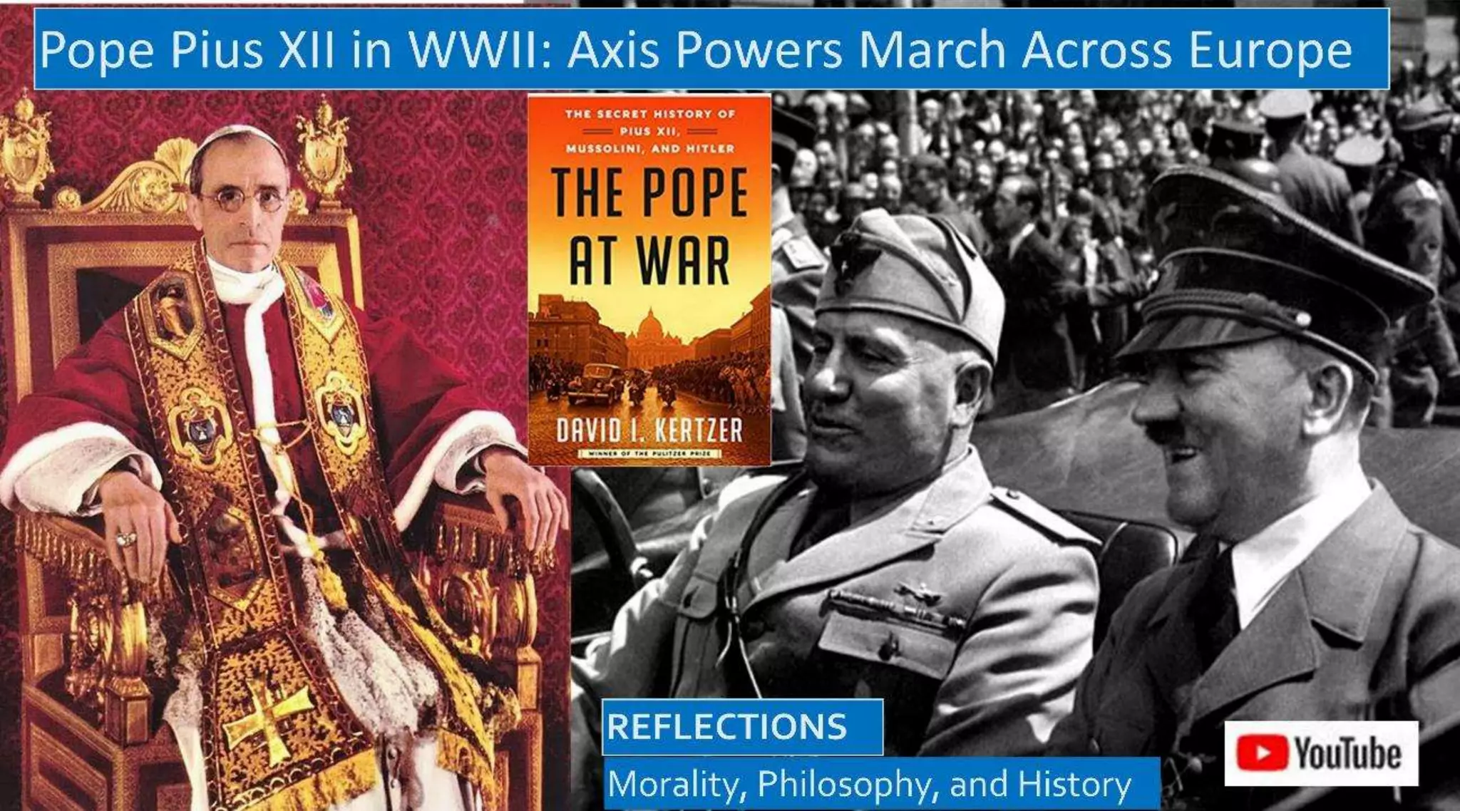 Pope Pius XII, Wartime Pope, Axis Powers March Across Europe | PPT