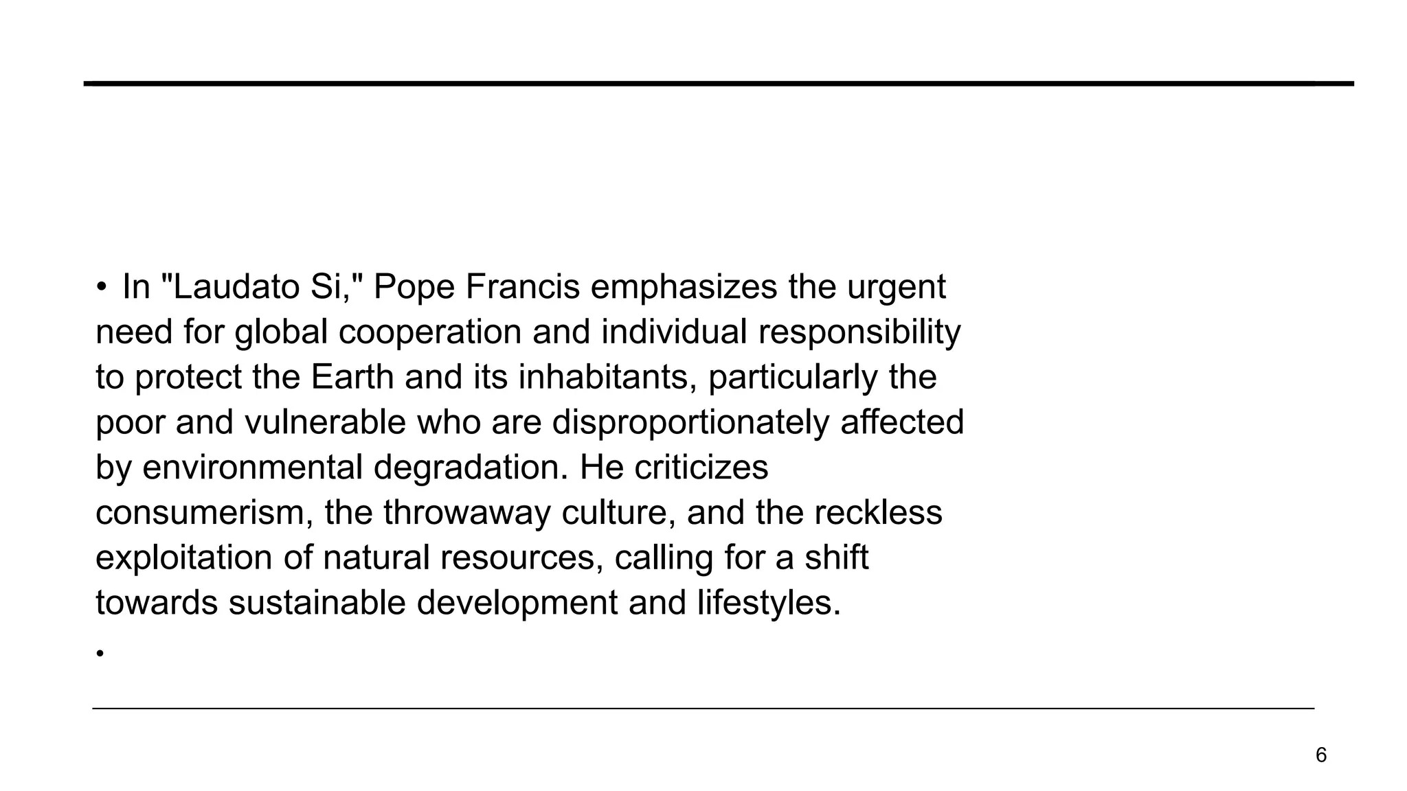 POPE FRANCIS 2ND ENCYCLICAL "Laudato Si" is the second encyclical of ...