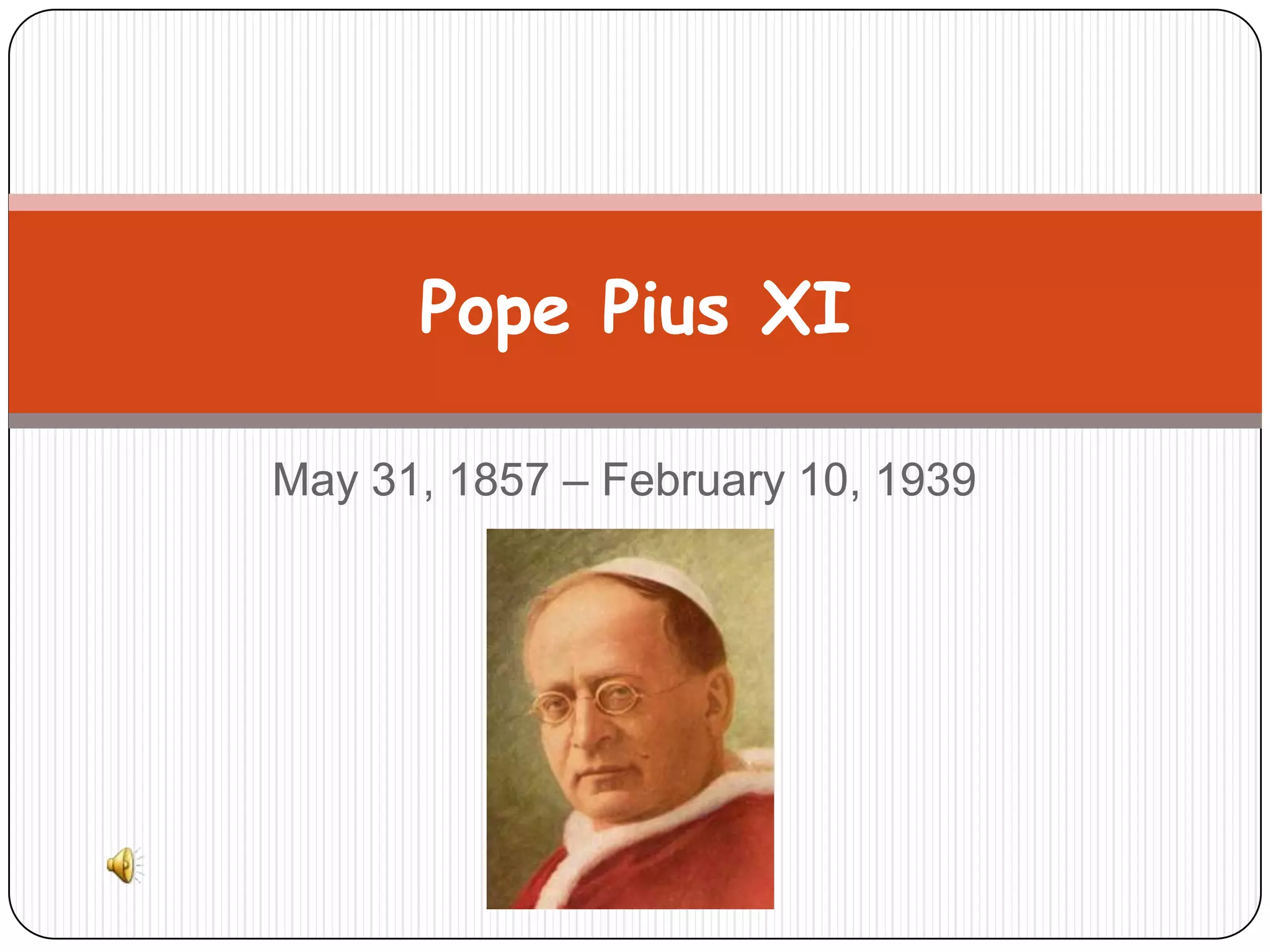 Pope pius XI | PPTX