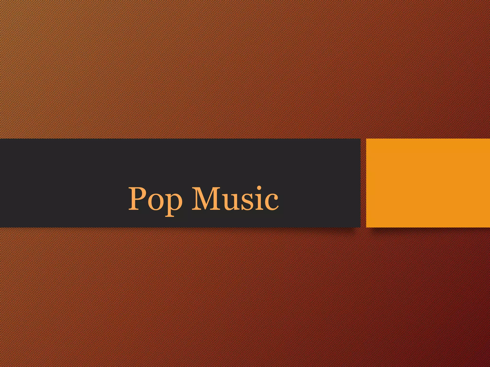 Pop music | PPT