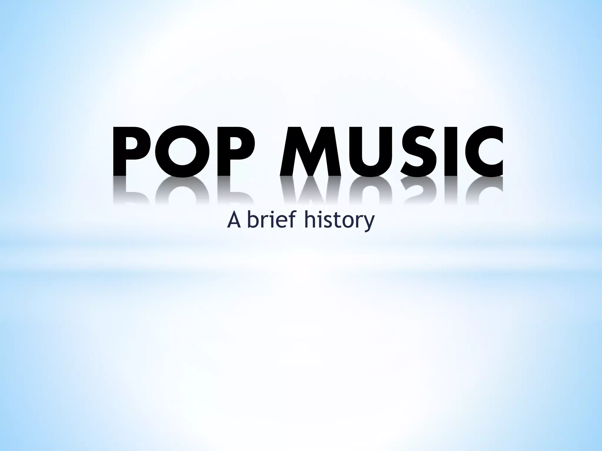 Pop music history | PPT