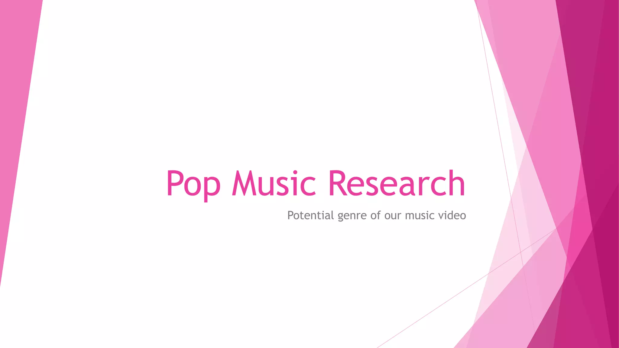 Pop music research | PPTX