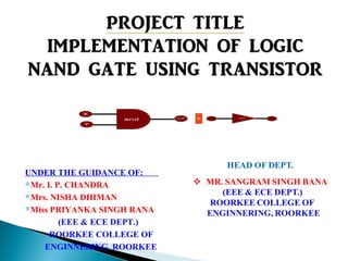 IMPLEMENTATION OF NAND GATE USING NPN TRANSISTOR | PPT