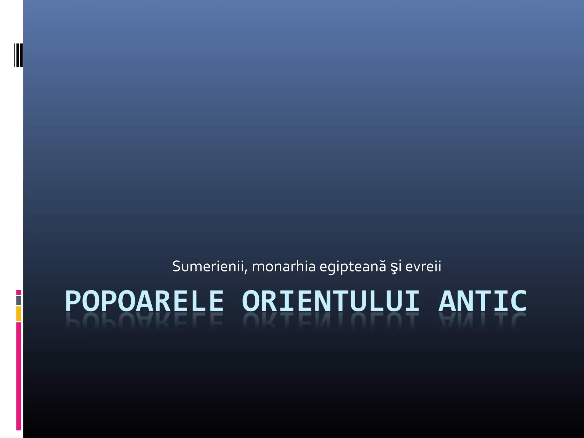 Popoarele orientului antic | PPT