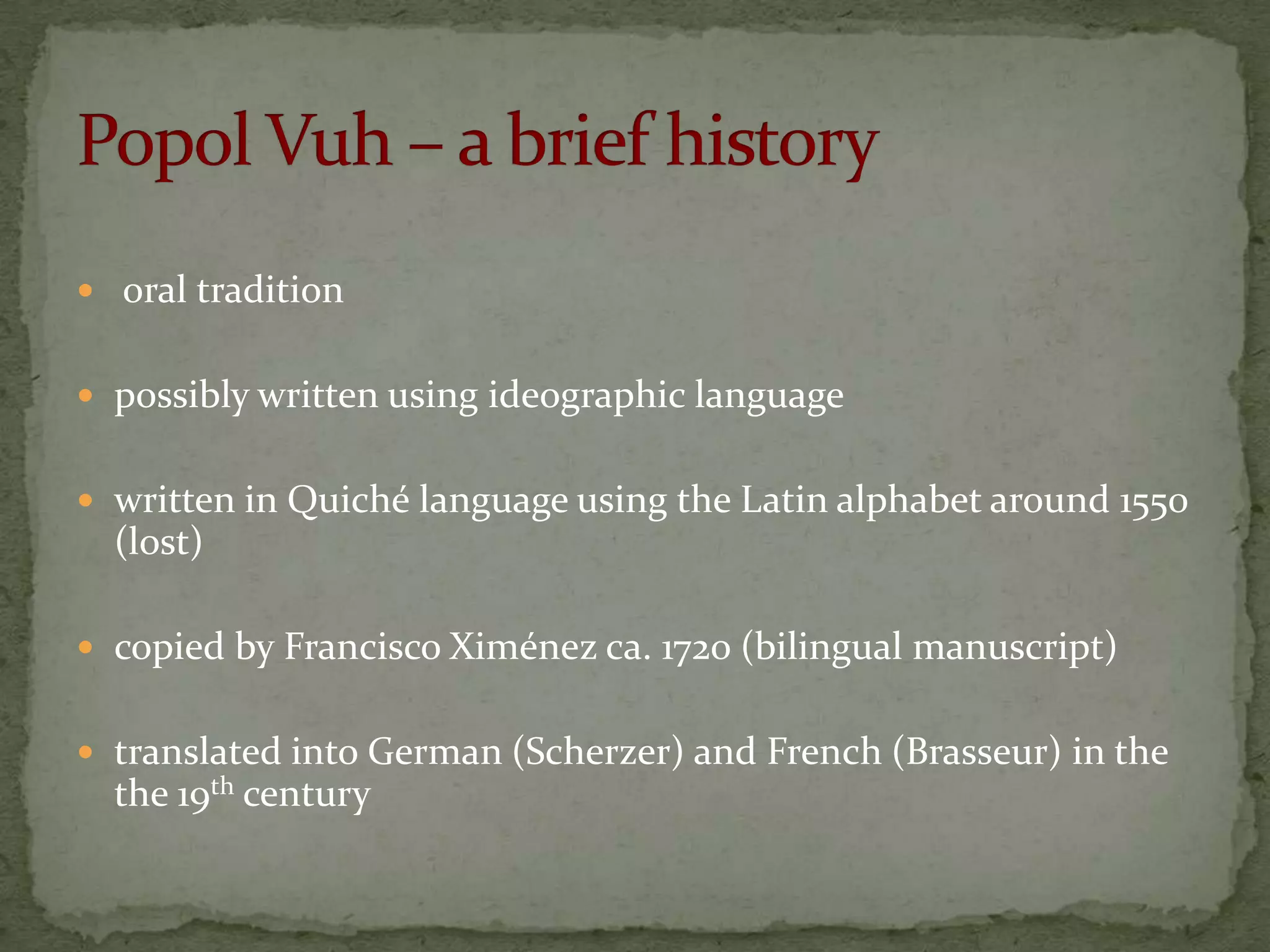 The Popol Vuh and its Legacy | PPT