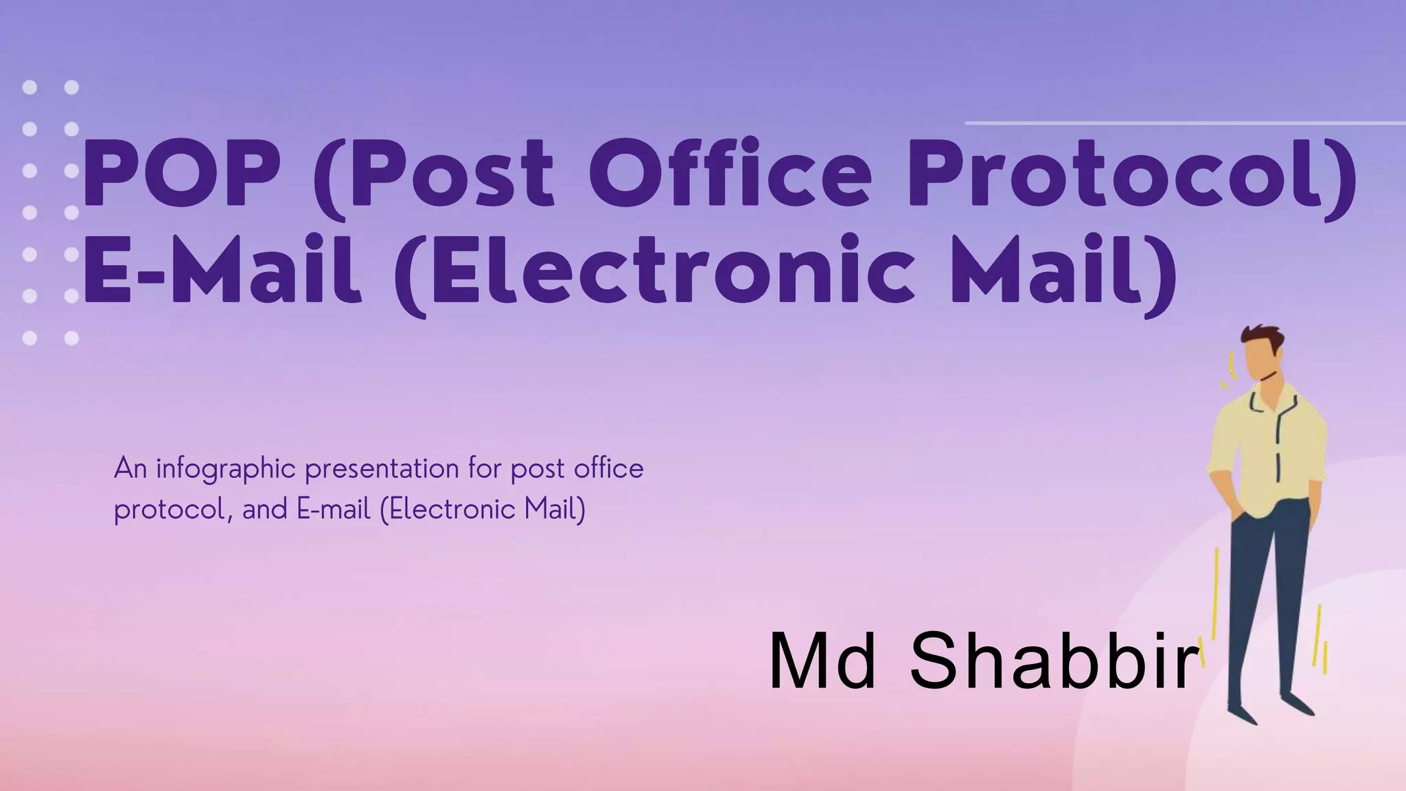 Pop (post office protocol)e mail (electronic mail) | PPT