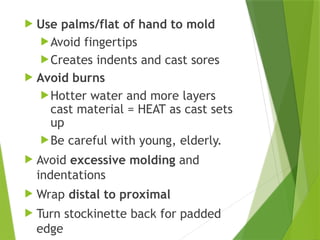 General principles of Plaster of Paris cast/slab immobilization in ...