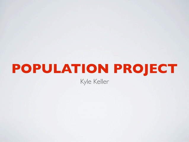 Population project keynote | PPT