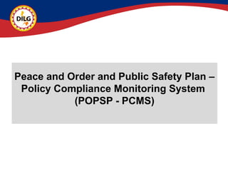 Peace and Order and Public Safety-Planning-and-POPS-PCMS | PPTX