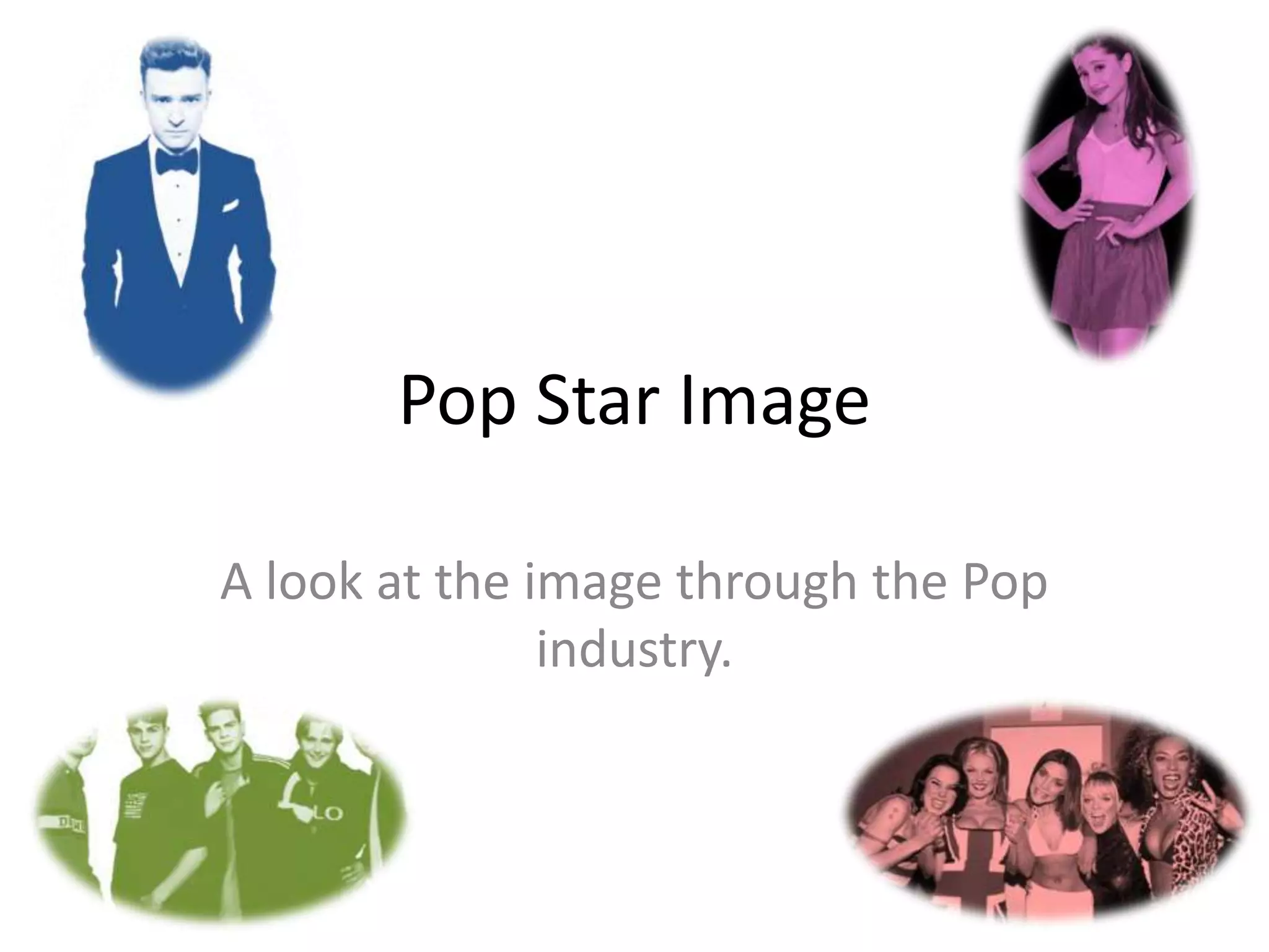 Pop star image | PPTX | Contemporary Hits/Pop/Top 40 | Music