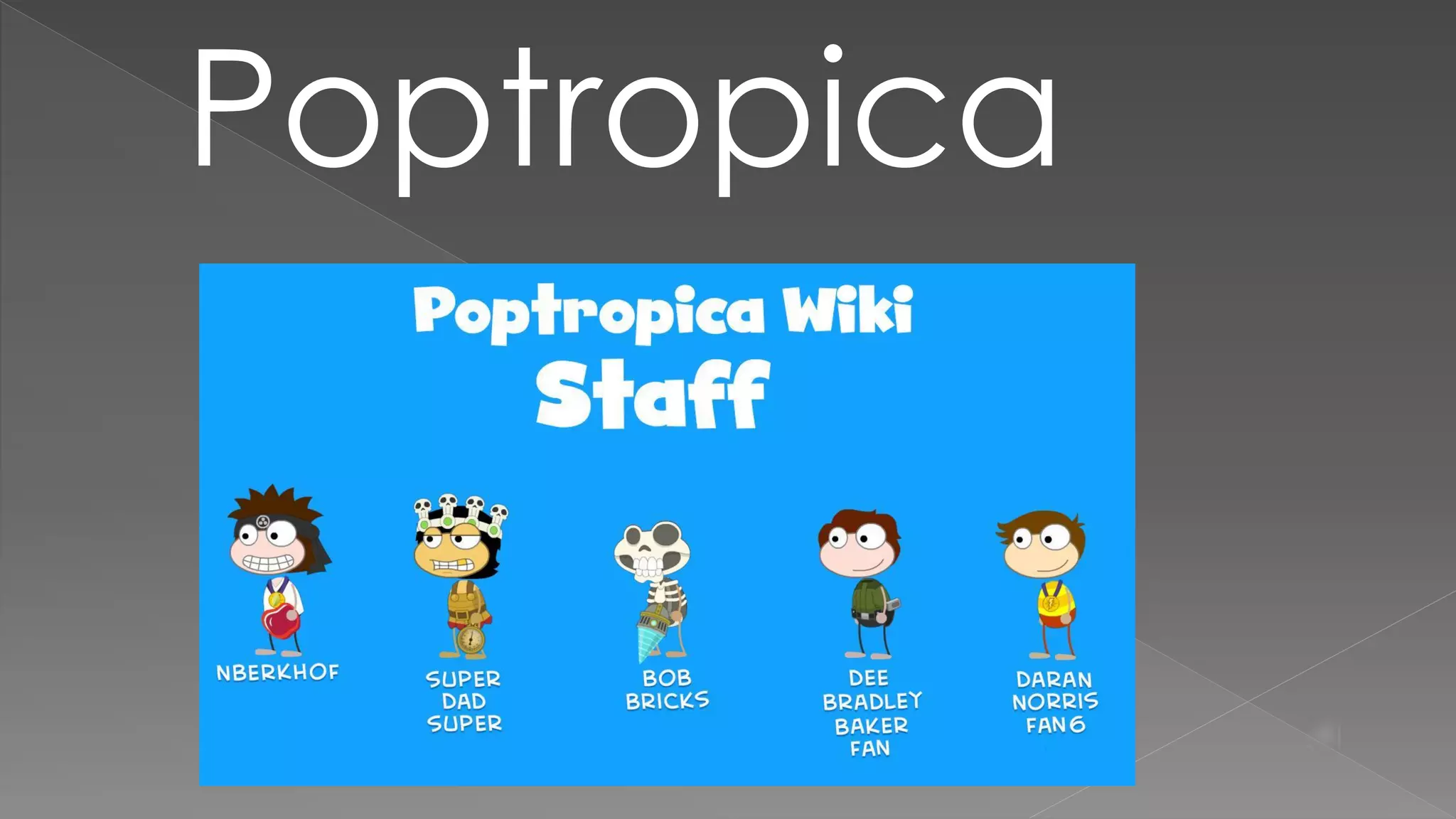 Poptropica | PPT