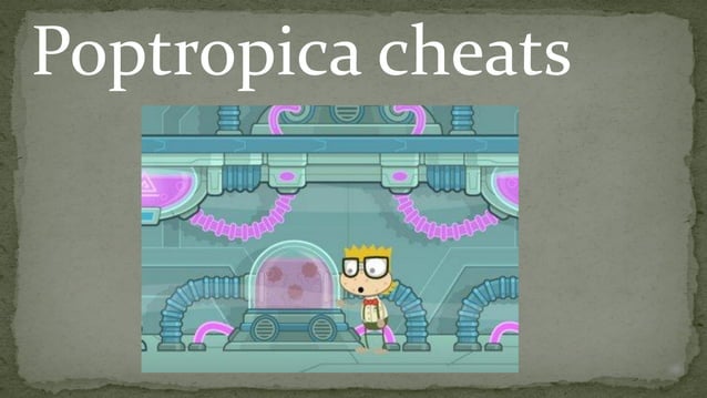 Poptropica cheats | PDF