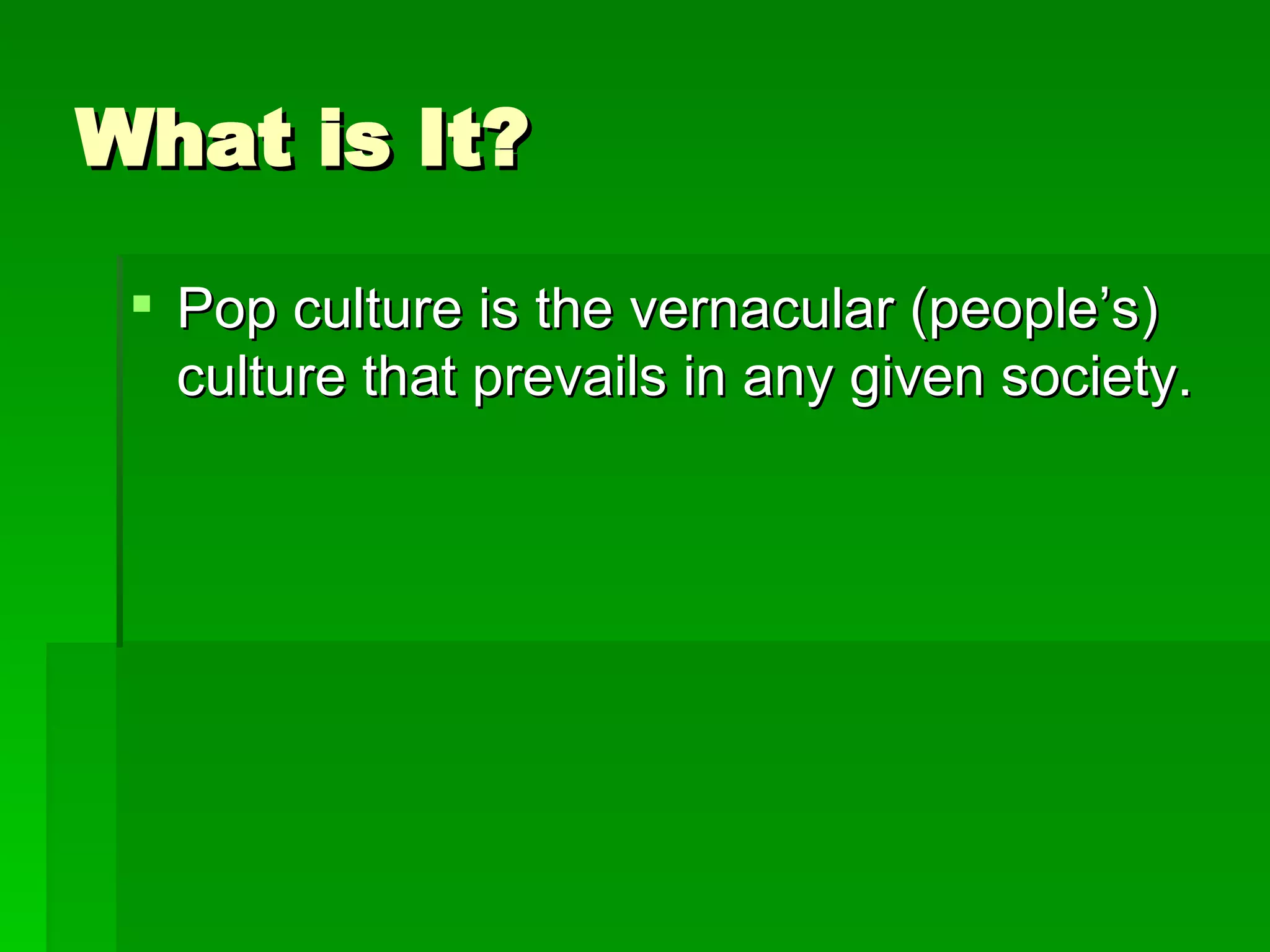 Popular Culture | PPT