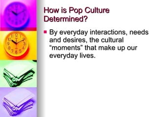 Popular Culture | PPT