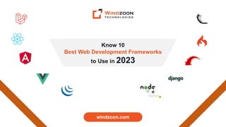 10 Popular Web Application Development Frameworks to Build Great Web Apps | PPT