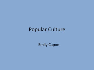 Popular Culture Examples