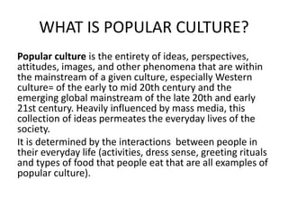 Popular culture | PPTX