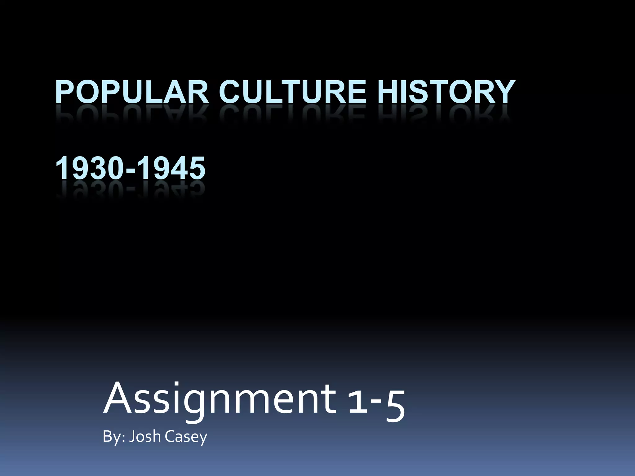 Popular Culture History Humn341 | PPTX
