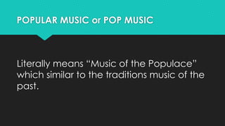 Popular Music.pptx Third Quarter Music... | PPTX