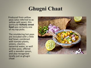 Popular Street Foods in Kolkata - You Must Test It | PPTX