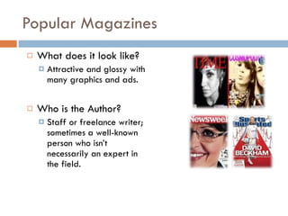 Popular Magazines vs. Scholary Journals | PPT