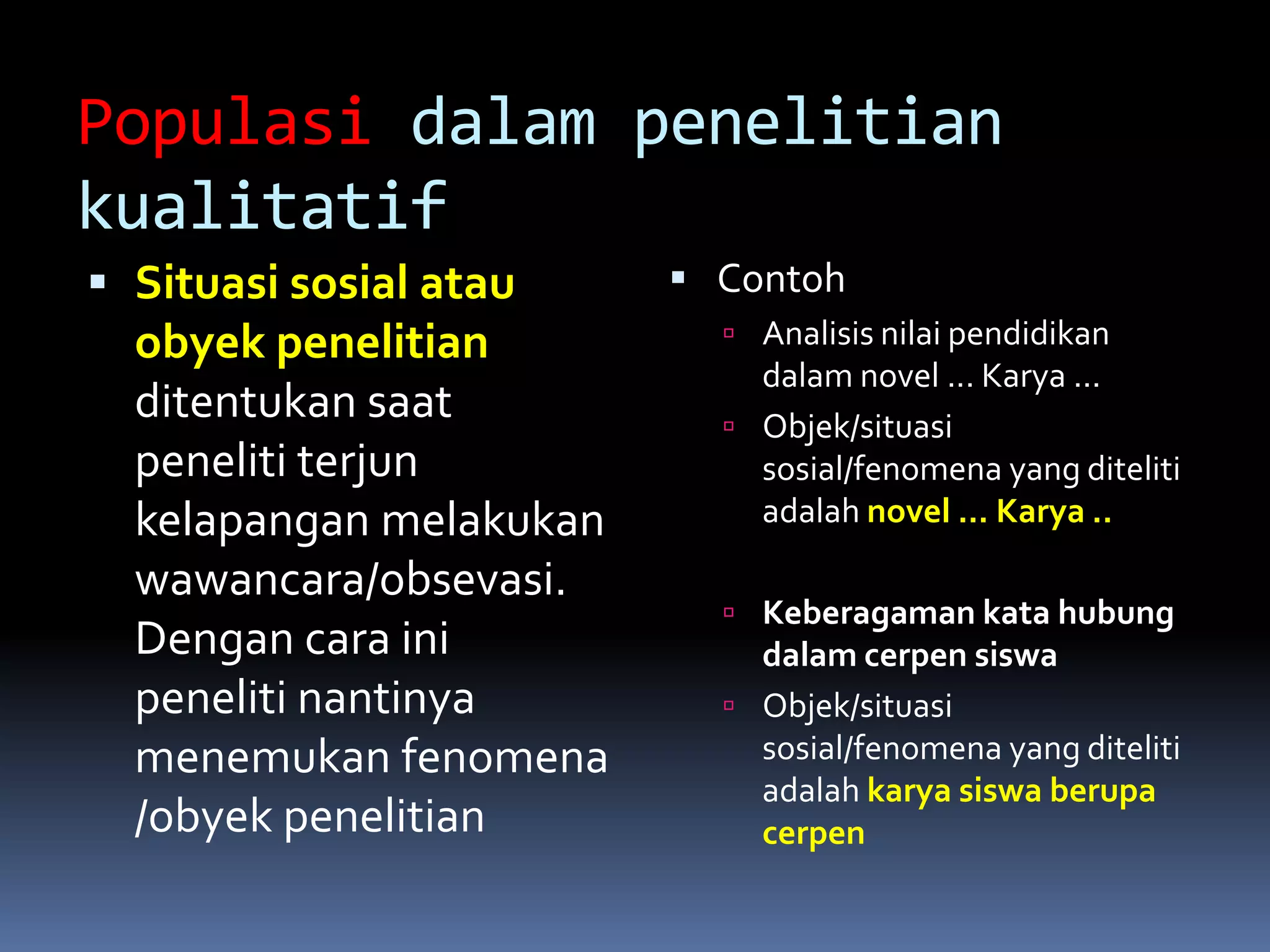 Populasi dan sampel dalam penelitian kualitatif.ppt