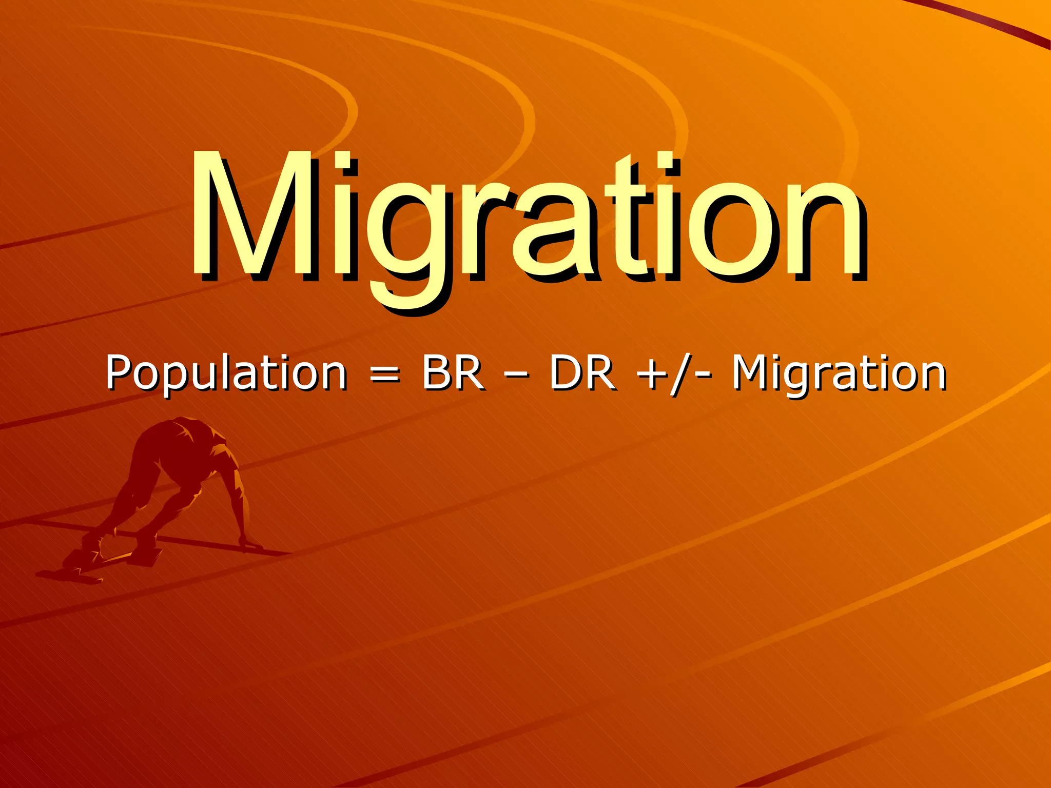 Population 6 - Migration Models | PPT