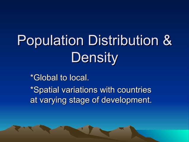 Population Distribution & Density | PPT