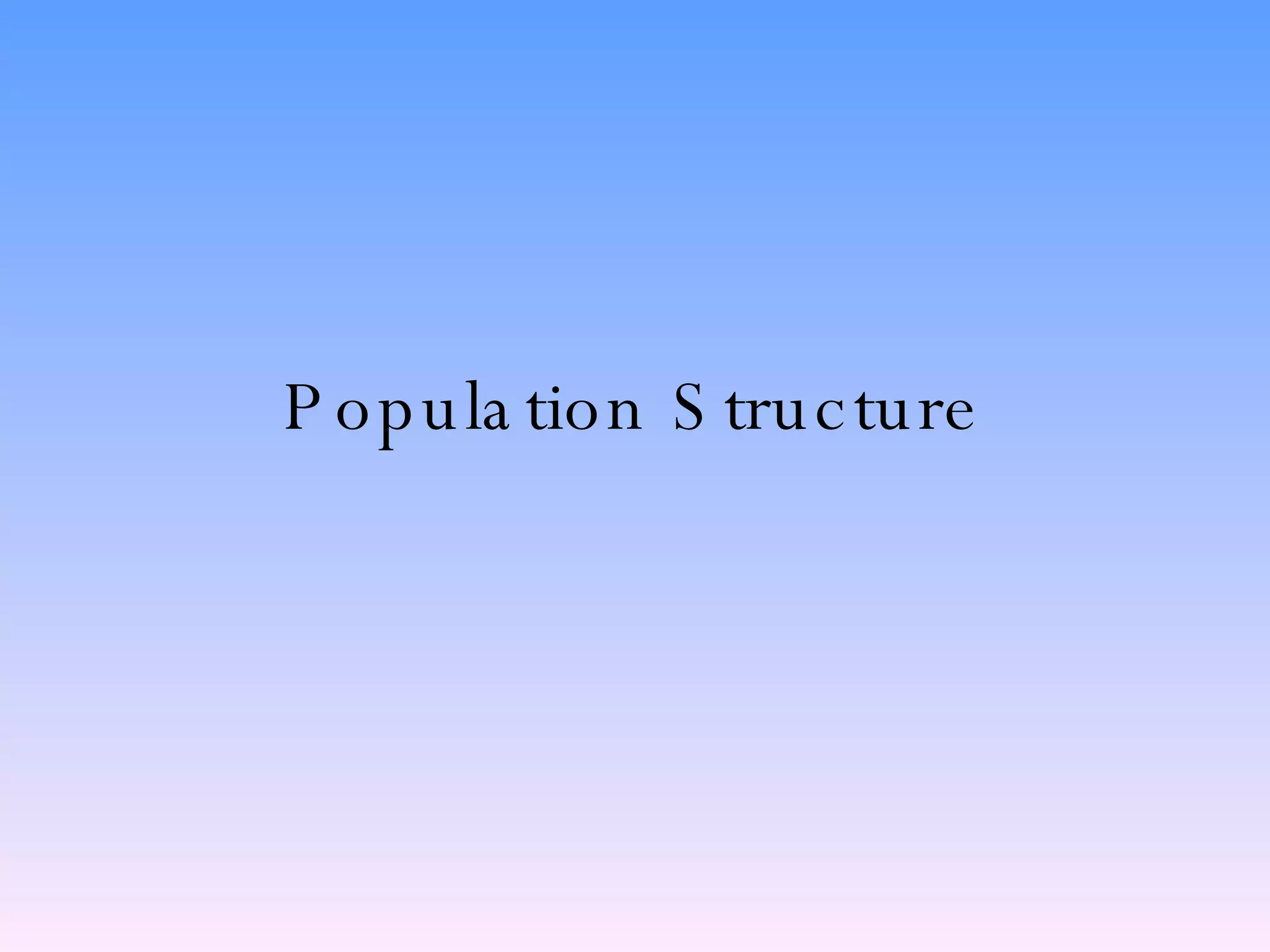 Population Structure | PPT