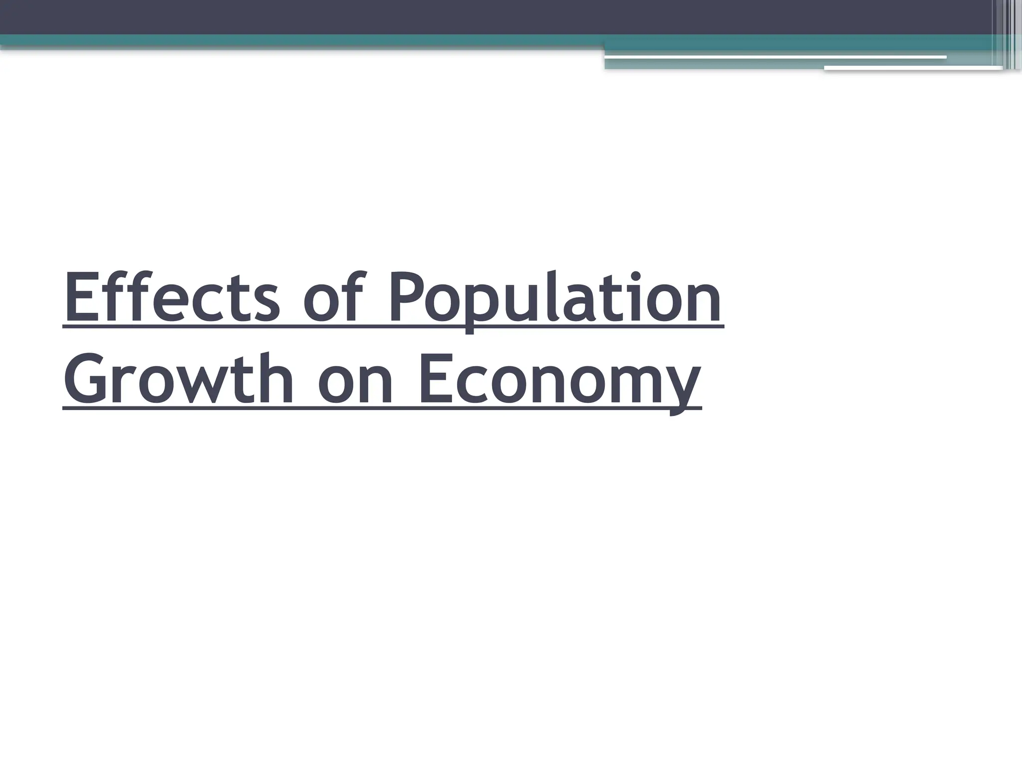 Population And Its Impact On Economy Pptx