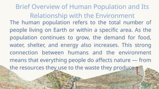 MOD10 THE HUMAN POPULATION AND THE ENVIRONMEENT.pptx