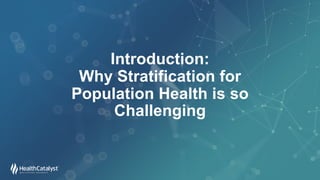 Population Stratification Made Easy, Quick, and Transparent for Anyone ...
