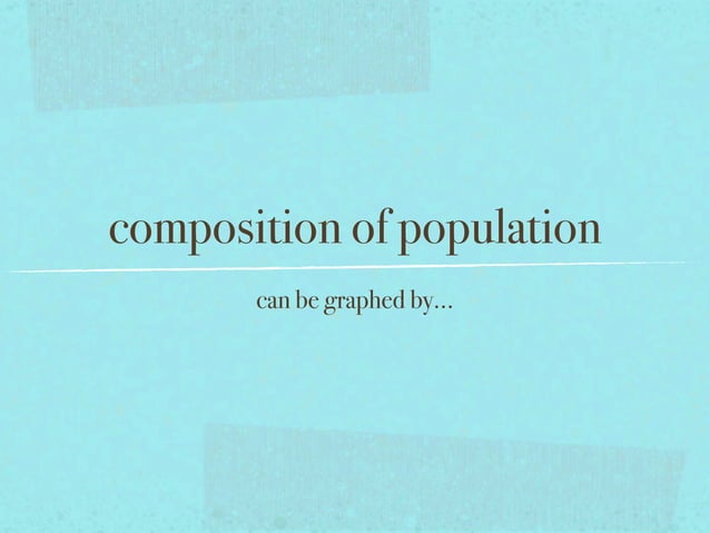 Composition of Population | KEY