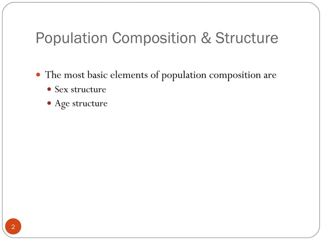 Population Composition And Structure Ppt