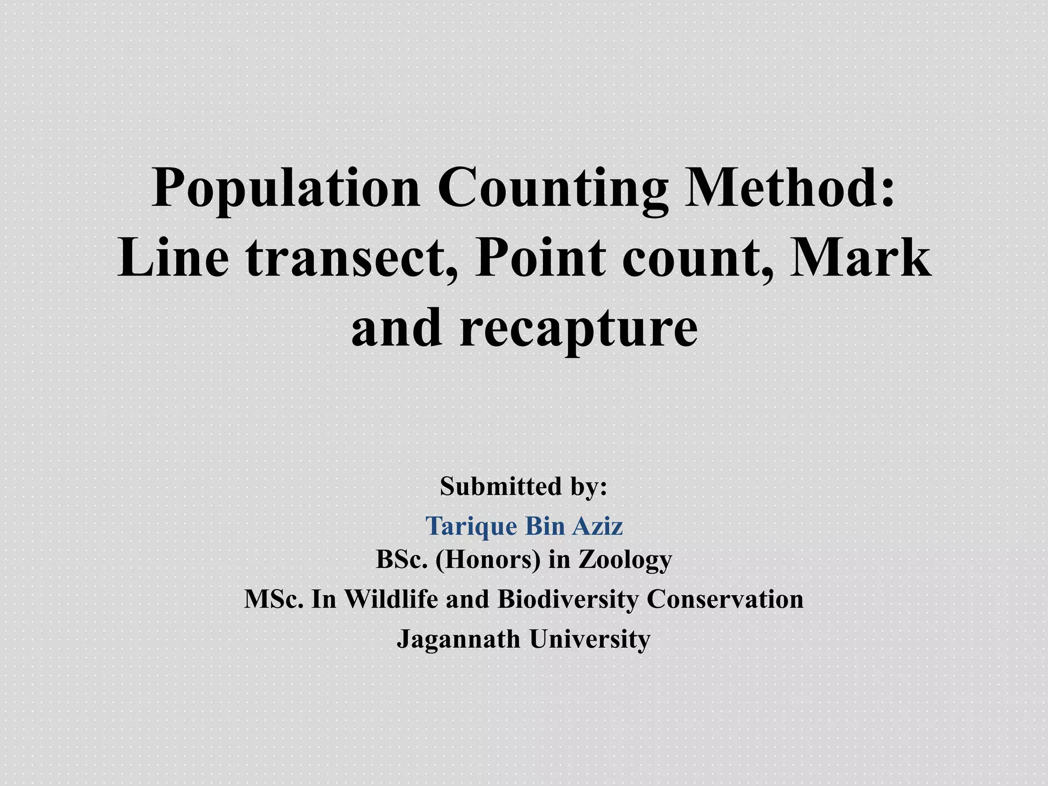 Population Counting Method Line Transect Point Count Mark And