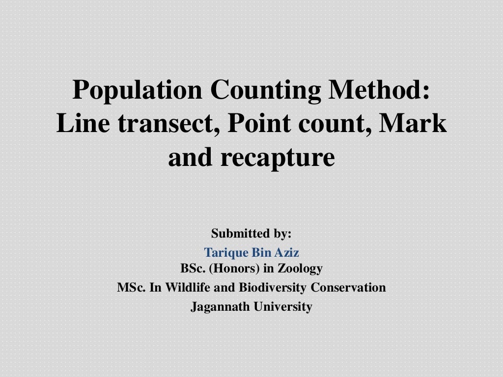 Population Counting Method Line Transect Point Count Mark And Recap