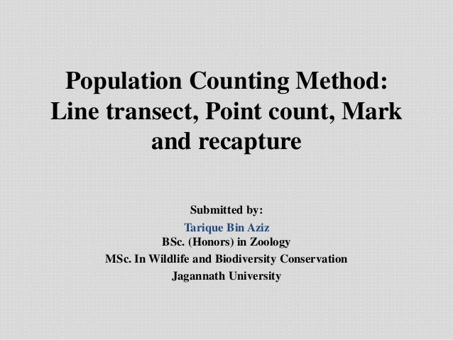 Population Counting Method Line Transect Point Count Mark And Recap…