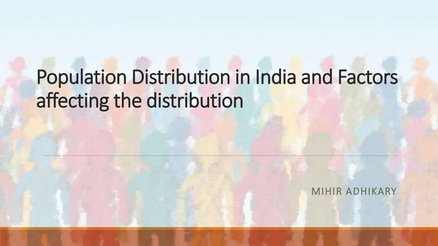 Population distribution in India and Factors affecting the distribution | PPTX | Geography | Science